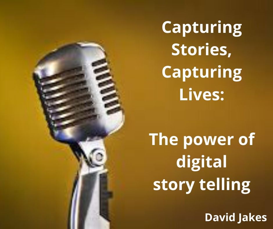 Digital Story Telling: What, How, Listen – Warts And All